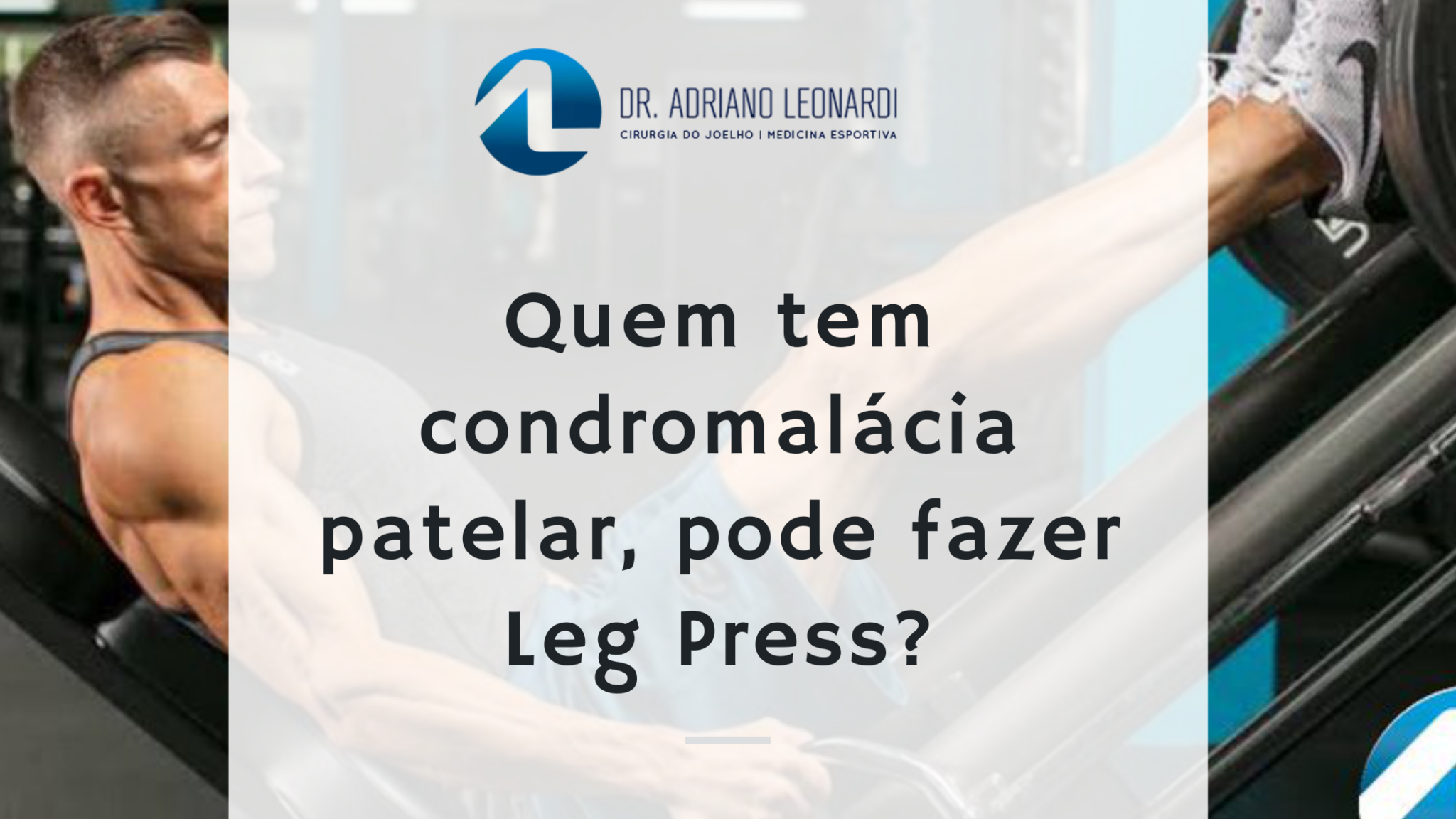 Graus de condromalácia patelar, quais são e o que eles significam?